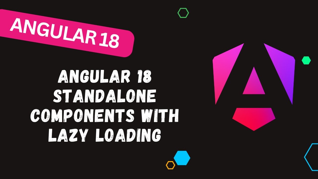 109. 🚀 Unlock Angular 18 Lazy Loading! Lazy Load Standalone Components in Minutes! 🕒