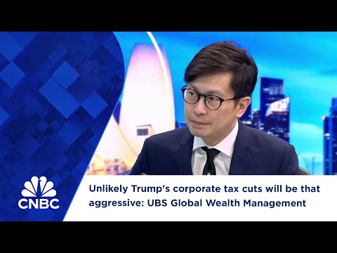 Unlikely Trump's corporate tax cuts will be that aggressive: UBS Global Wealth Management