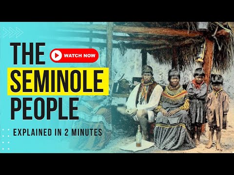 Who are the Seminole Native Americans? | Two-Minute History
