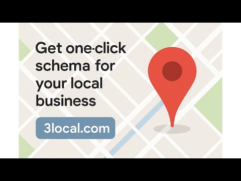 The Worlds Quickest, Easiest, One Click Schema for Local Businesses - 3local Schema