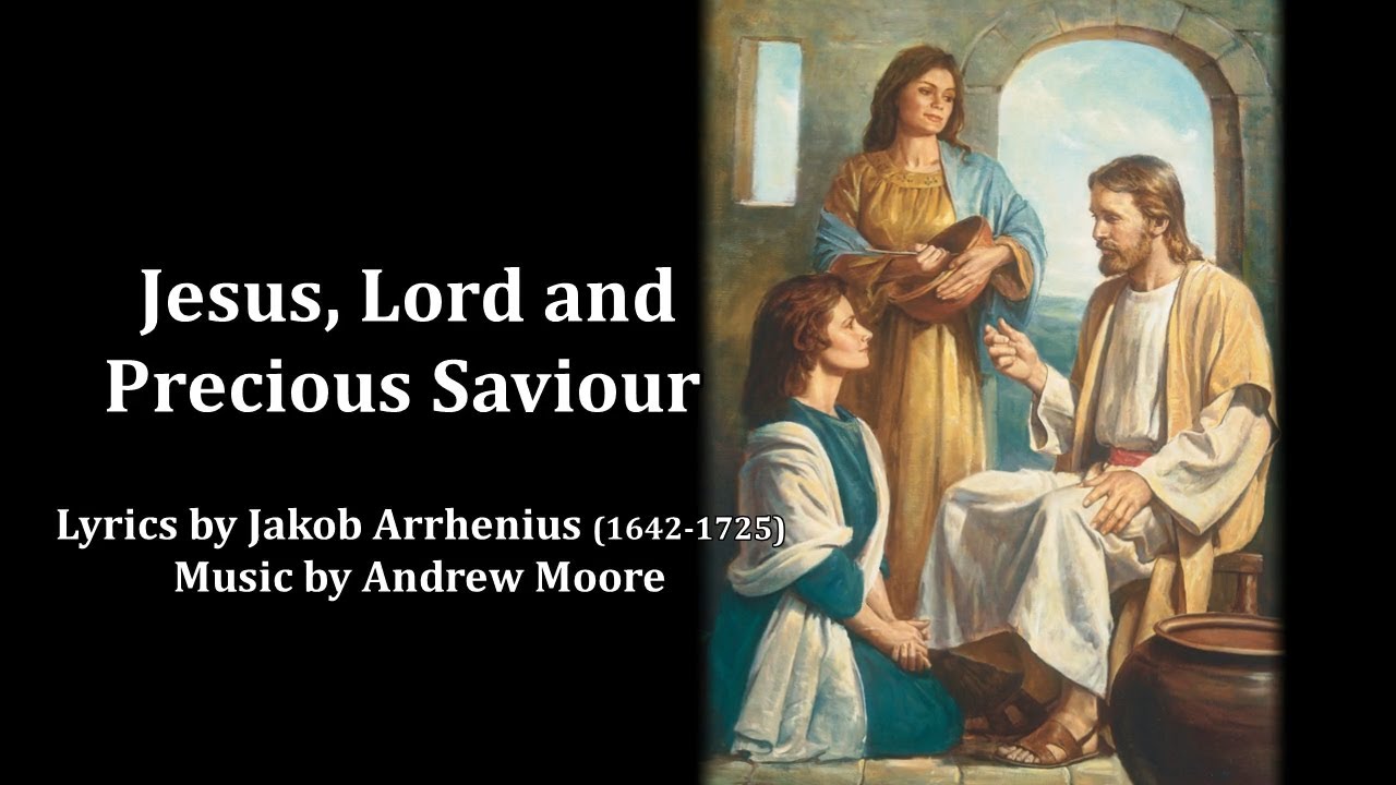 Jesus, Lord and Precious Saviour