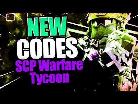 Roblox Scp Warfare Tycoon Codes || Scp Warfare Tycoon 2 Codes || Scp Warfare Tycoon Codes