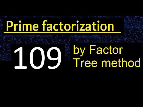 Prime factorization of 109 by factor tree method . Factor tree of 109 . How to find prime factors