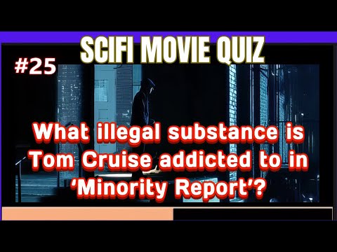 CAN YOU GUESS THE ANSWERS TO THE SCIFI MOVIE CHALLENGE? 25 QUESTIONS WITH ONE ANSWER.