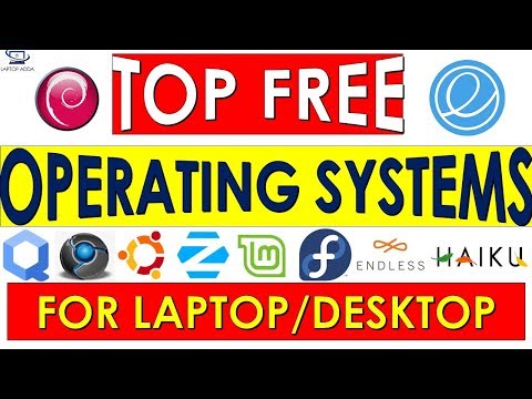 Top Free Operating Systems for any PC/Laptop..Alternatives for Microsoft Windows
