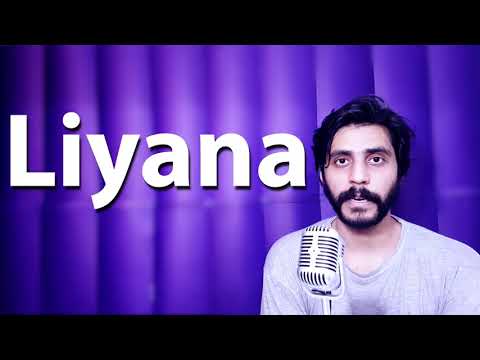How To Pronounce Liyana