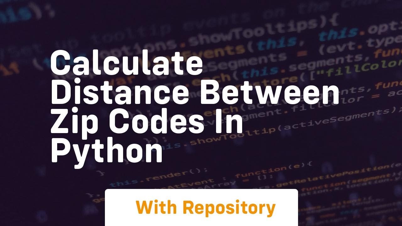 Calculate distance between zip codes in python