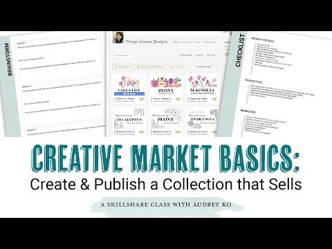 Creative Market Basics: Create & Publish a Collection that Sells (online class preview)