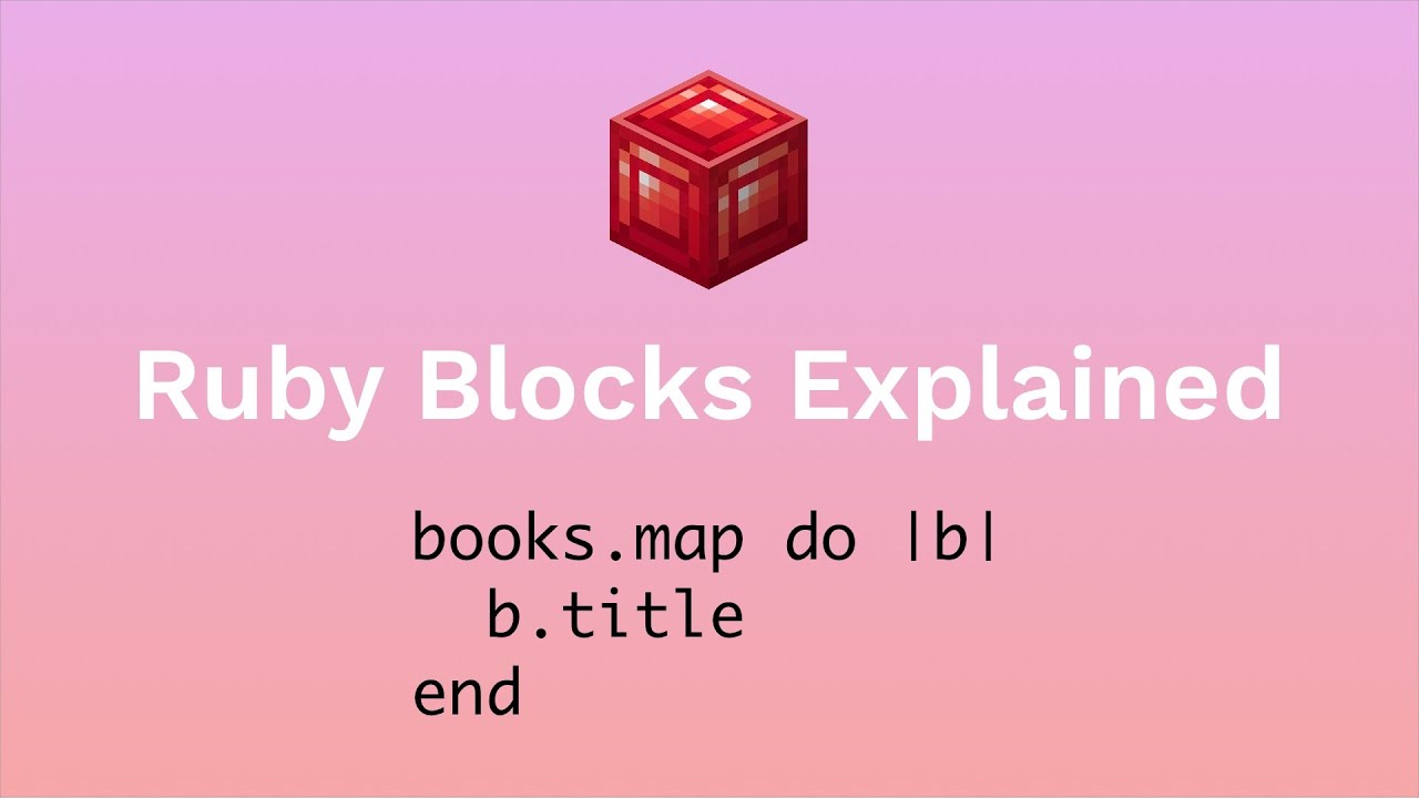 Ruby Blocks Explained | Deep Dive with Examples