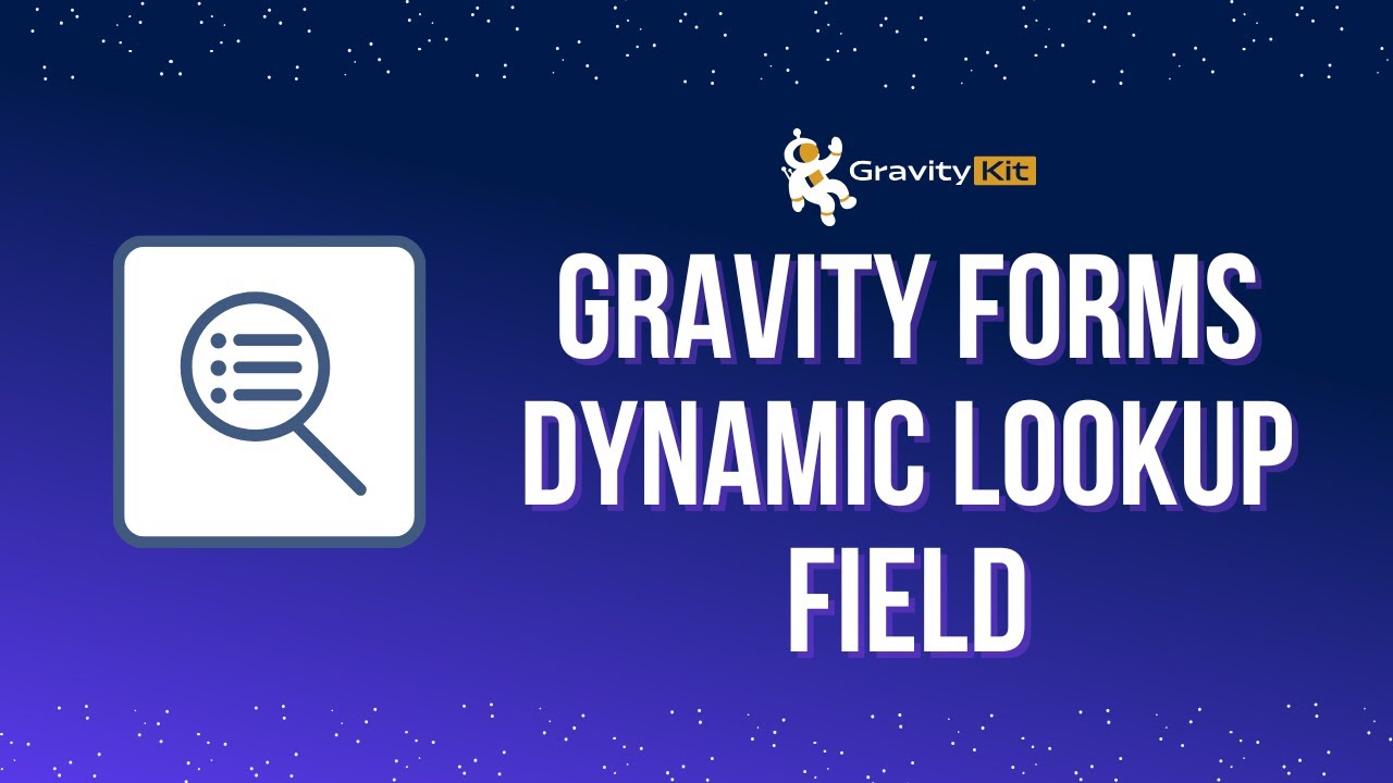 Getting started with the Gravity Forms Dynamic Lookup Field (free add-on!)