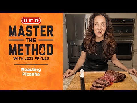 Master the Method with Jess Pryles: Roasted Picanha
