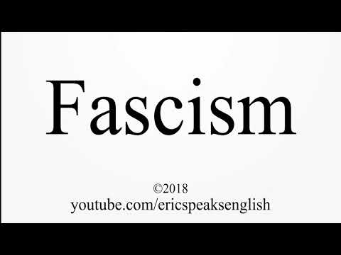 How to Pronounce Fascism