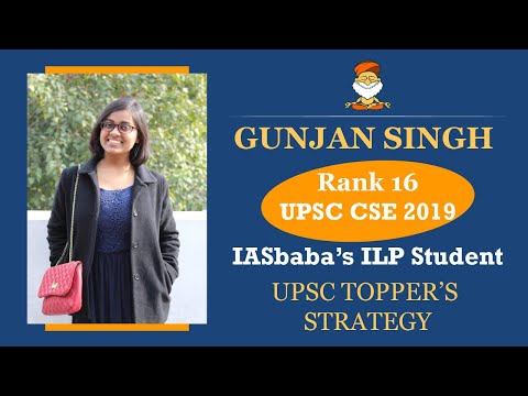 GUNJAN SINGH AIR 16 UPSC CSE 2019 TOPPER | IASbaba ILP Student| UPSC Topper Strategy Interview