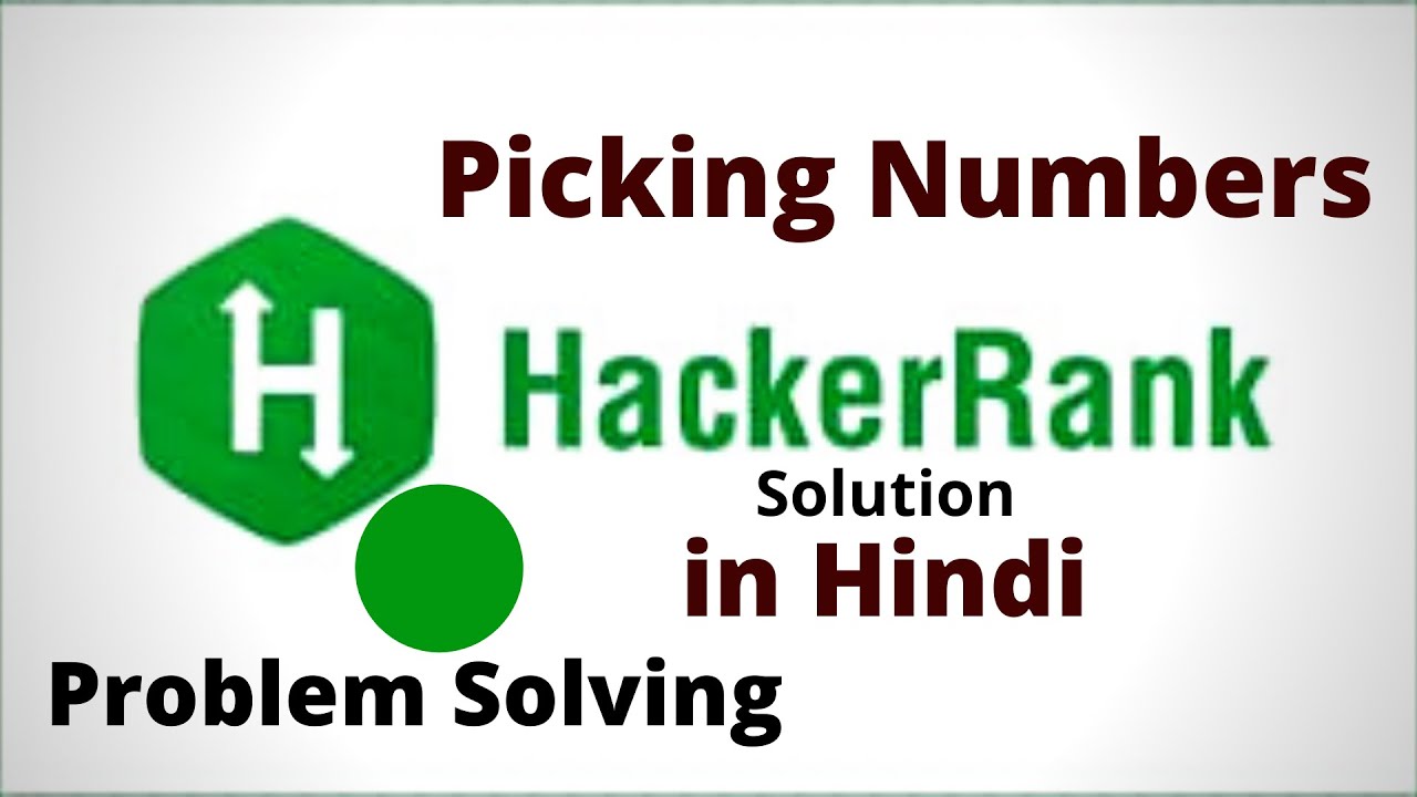 Picking Numbers || Hackerrank Solution || Java || Hindi