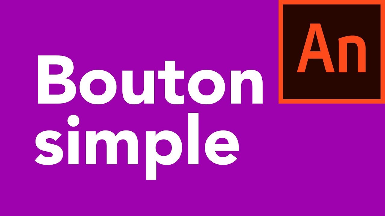 Adobe Animate : Bouton simple