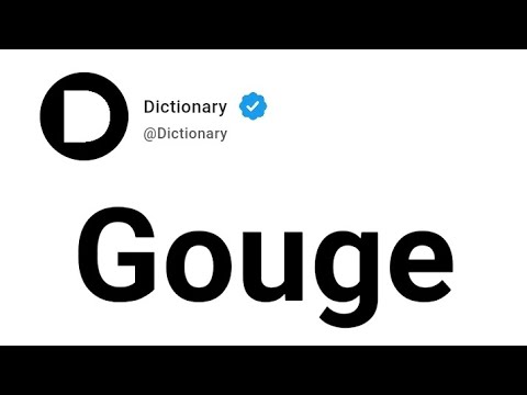 Gouge Meaning In English