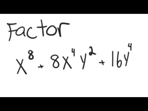 Factoring: Factor x^8 + 8x^4 y^2 + 16y^4