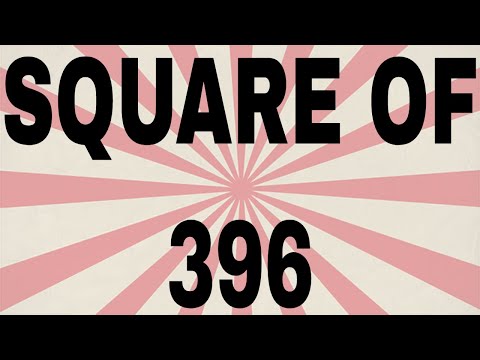 SQUARE OF 396