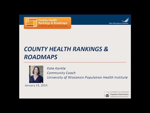 County Health Rankings & Roadmaps 101