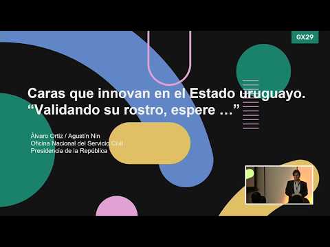 Caras que innovan en el Estado Uruguayo | Agustín Nin, Alvaro Ort #GX29 (español)
