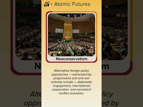 What is Neoconservatism? #Politics #ForeignPolicy #UkraineWar #AntiWarActivism
