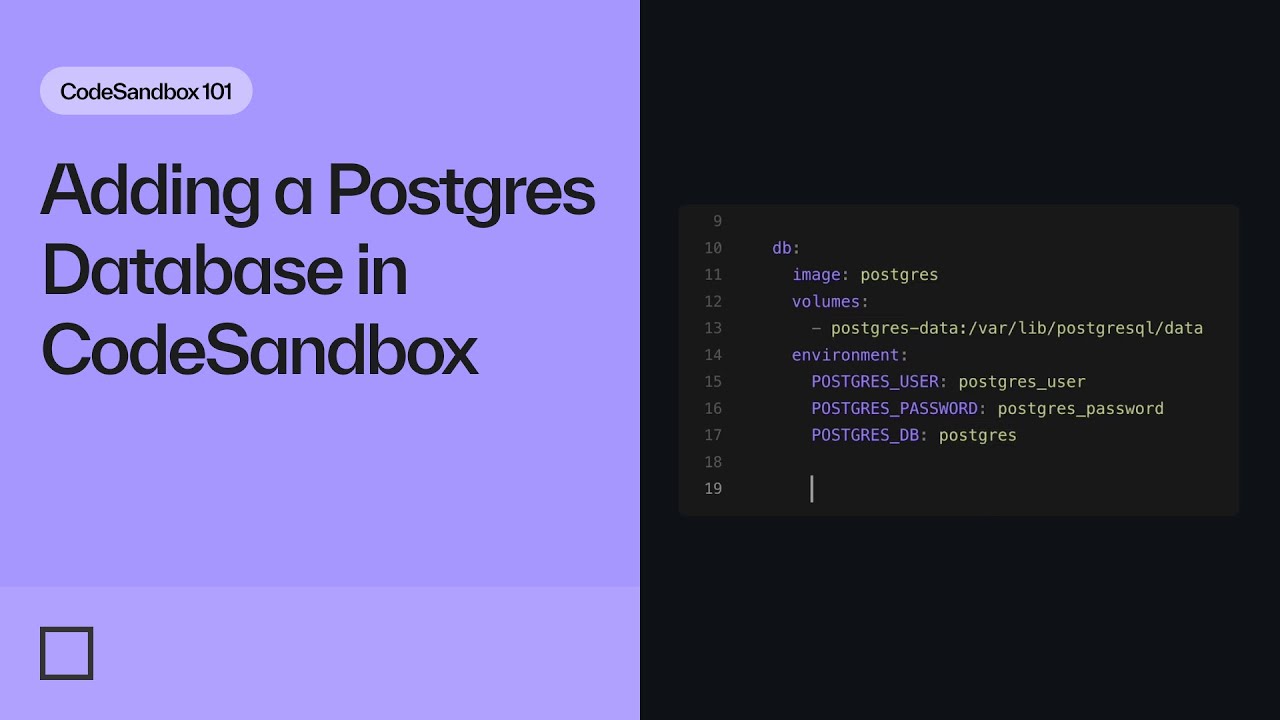 Adding a Postgres Database in CodeSandbox | CodeSandbox 101