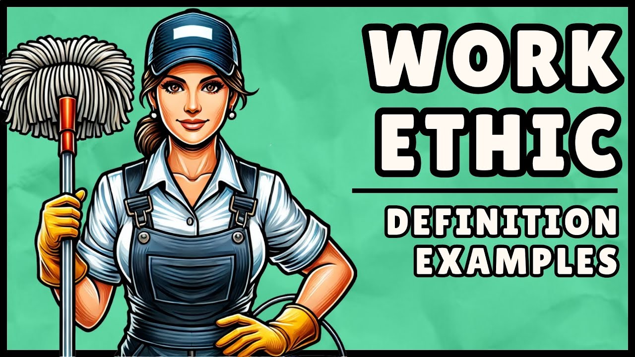What is Work Ethic? (Easy Explanation)