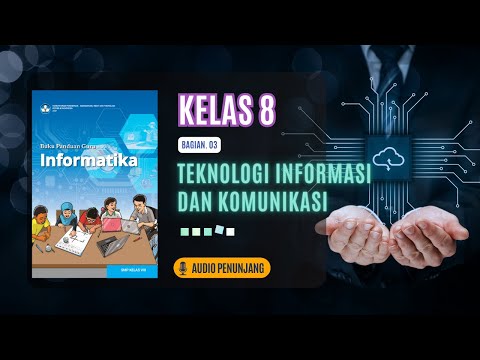 RANGKUMAN LENGKAP BAB 3 - INFORMATIKA KELAS 8- KURIKULUM MERDEKA
