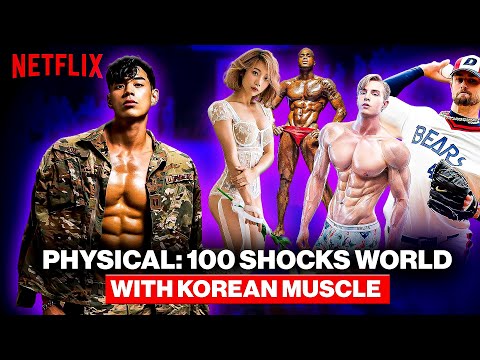 Physical: 100 Shocks World With Korean Muscle | 피지컬: 100 | 넷플릭스