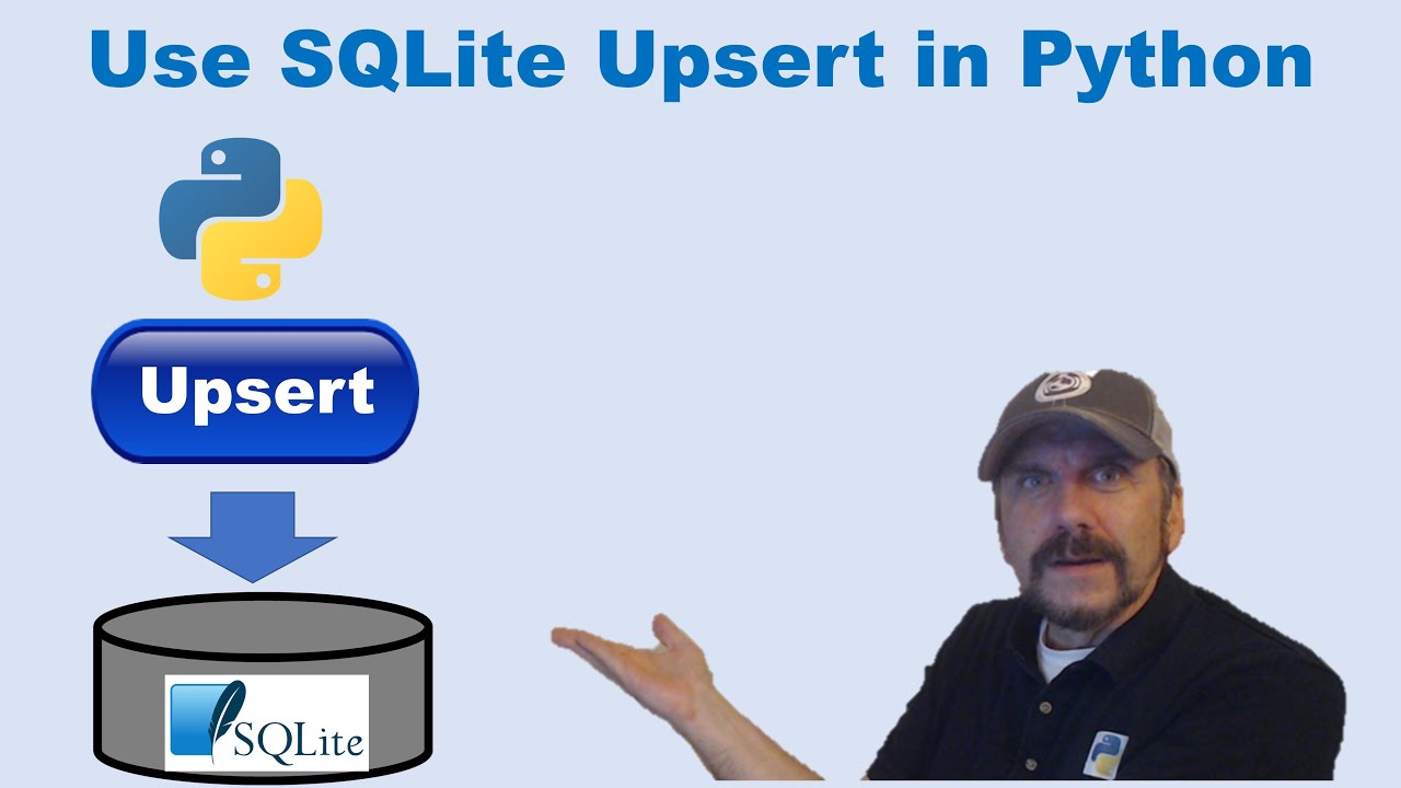 Master Using SQL with Python: Lesson 7.2 - Using the SQLite Upsert