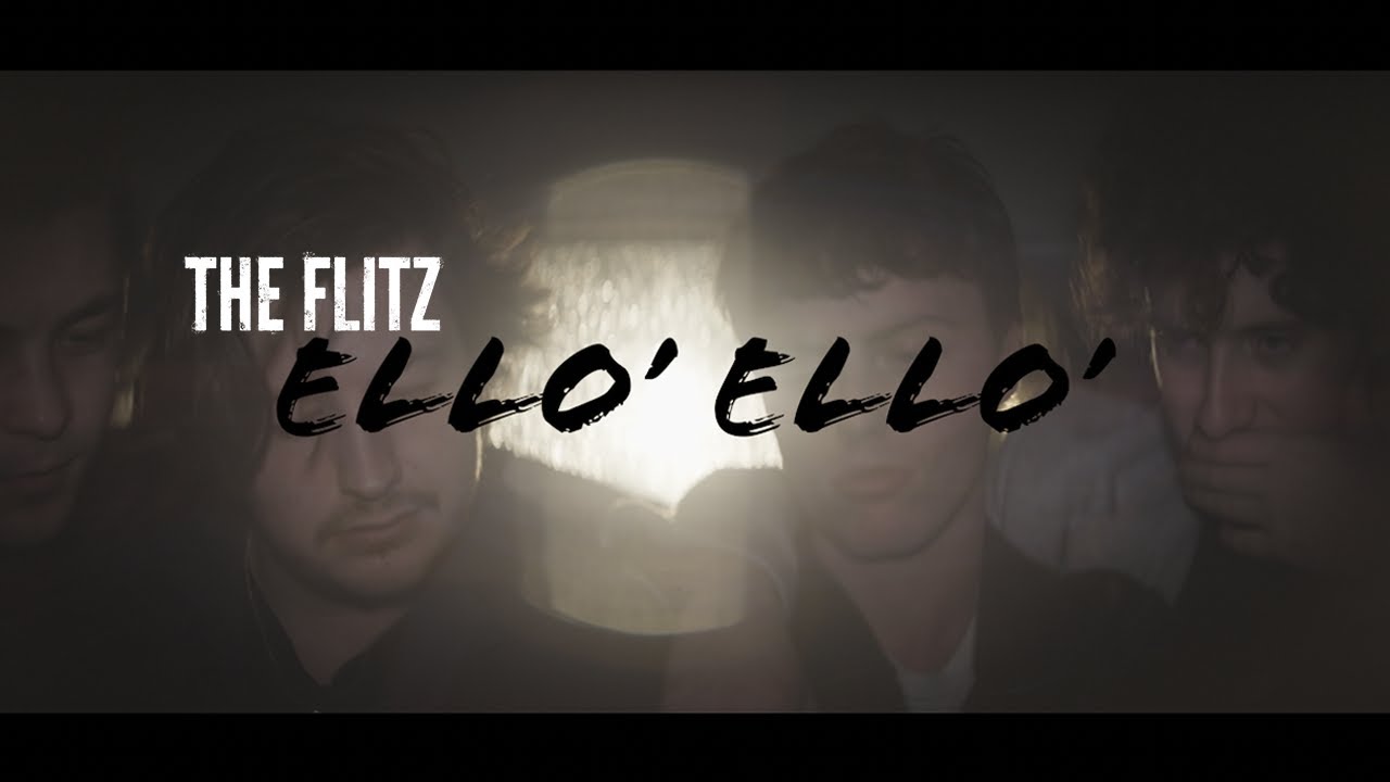 The Flitz - Ello Ello (Official Video)