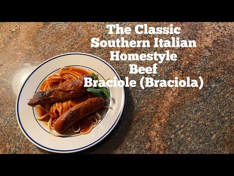 The Classic Southern Italian Homestyle Beef Braciole (Braciola)