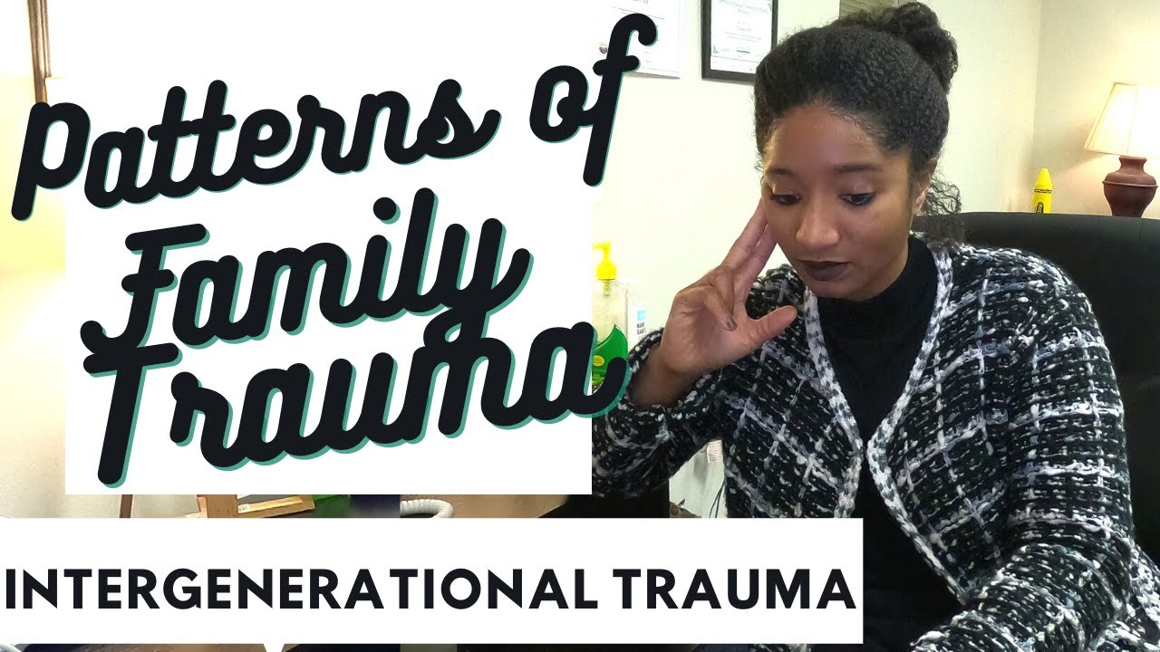 Patterns Of GENERATIONAL TRAUMA | 9 Signs Of Family Trauma |Psychotherapy Crash Course