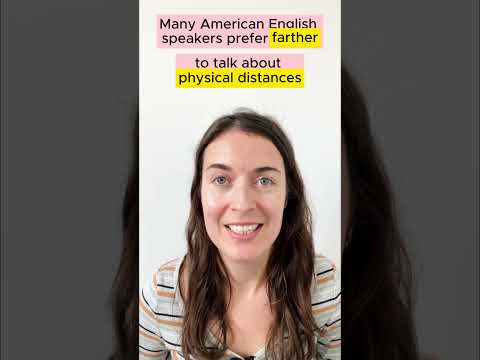 Farther or further - what's the difference in English?