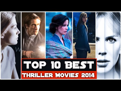 Top 10 Best Thriller Movies | 2014 Hollywood Must Watch Mystery Thriller Movies | Top Movies
