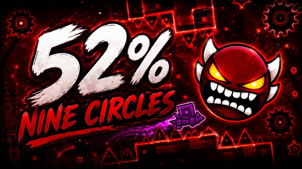 52% --- Nine Circles (First Hard Demon)