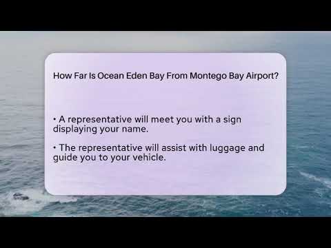 How Far Is Ocean Eden Bay From Montego Bay Airport? - Beach Tour Guide