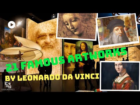 21 FAMOUS ARTWORKS BY LEONARDO DA VINCI