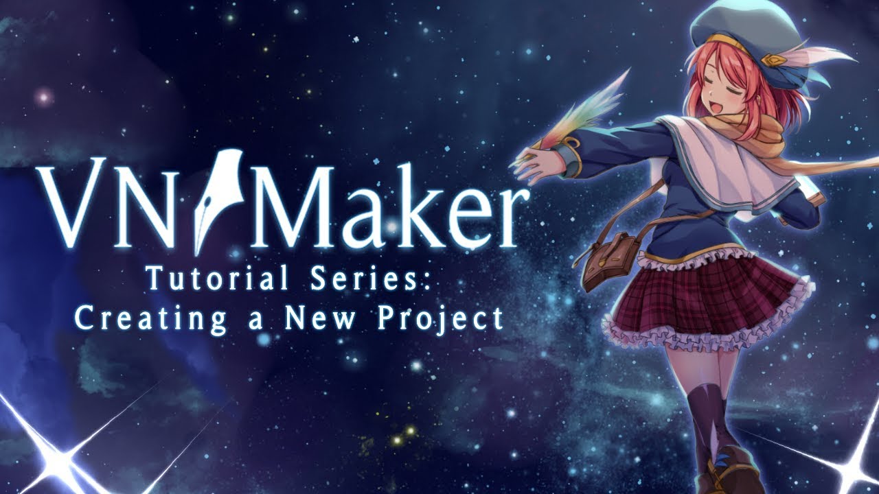 Visual Novel Maker Tutorial 01 - Creating a Project