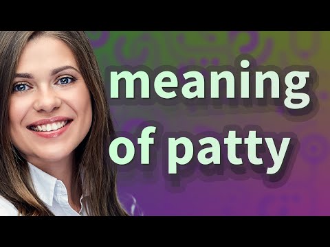 Patty | meaning of Patty