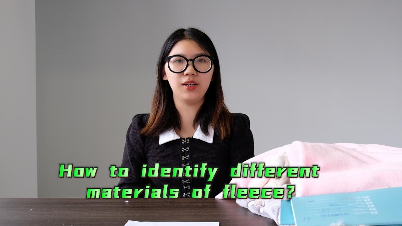 How to identify different materials of fleece fabrics?