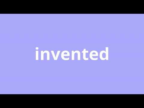 what is the meaning of invented.