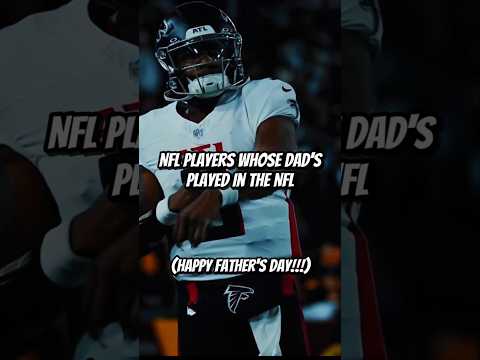 NFL Players Whose Dad's Played In The NFL #shorts #nfl #god1st #capcut #fathersday #edit #ytshorts