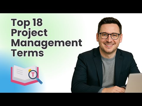 Top 18 Project Management Terms - That Project Managers Use