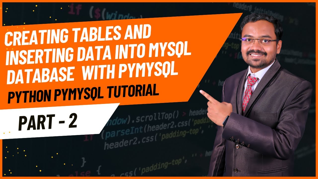 Python PyMySQL Tutorial: Creating Tables and Inserting Data into MySQL Database