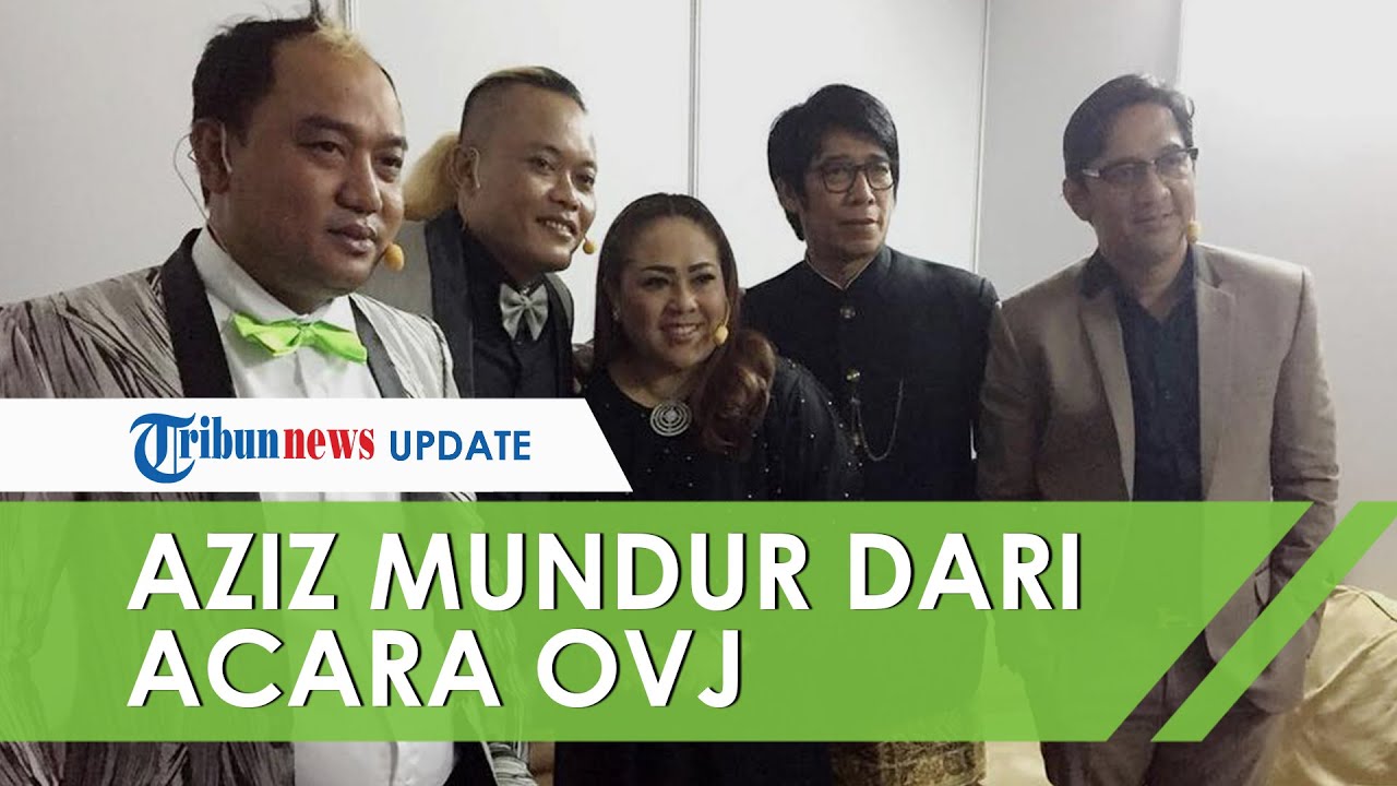 Ikuti Jejak Sule dan Andre, Azis Gagap Mundur dari Opera Van Java ...