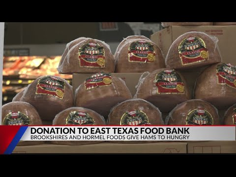Brookshire Grocery Co, Hormel Foods donates $135K worth of ham to East Texas Food Bank