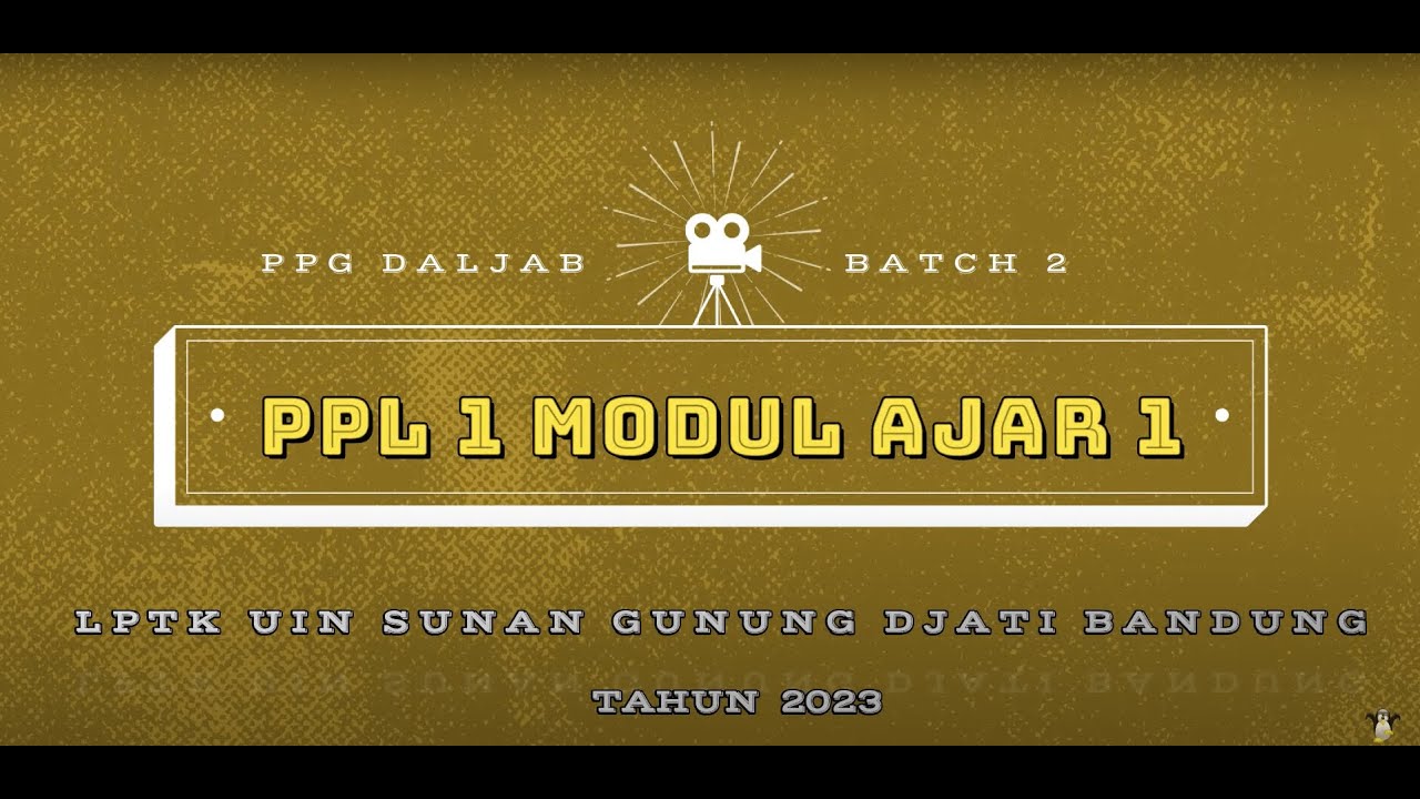 PPL 1 MODUL AJAR 1 PPG DALJAB BATCH 2 TAHUN 2023 LPTK UIN SUNAN GUNUNG DJATI BANDUNG