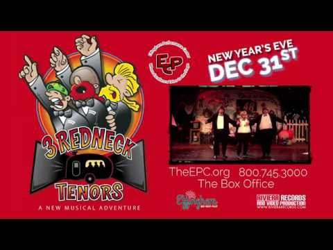 Three Redneck Tenors - New Year's Eve at the EPC