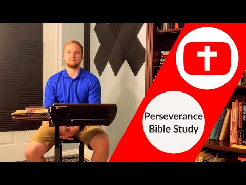Perseverance - Bible Study